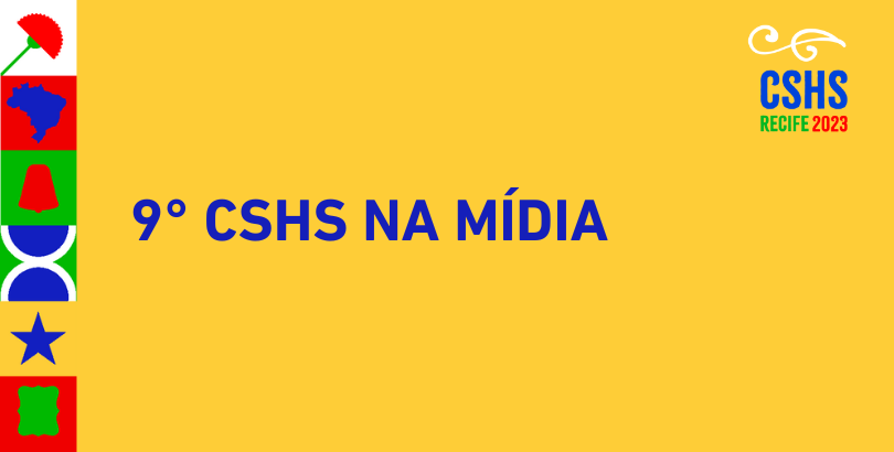 9° CSHS na imprensa » Abrasco